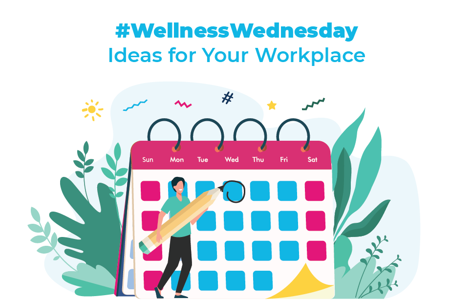 52 Wellness Wednesday Ideas For Your Workplace